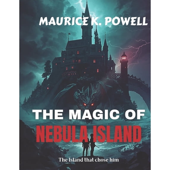 Nebula Island The Magic of Nebula Island: The Island that chose him ...