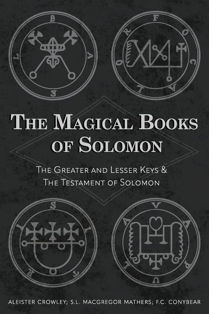 The Magical Books of Solomon: The Greater and Lesser Keys & The ...