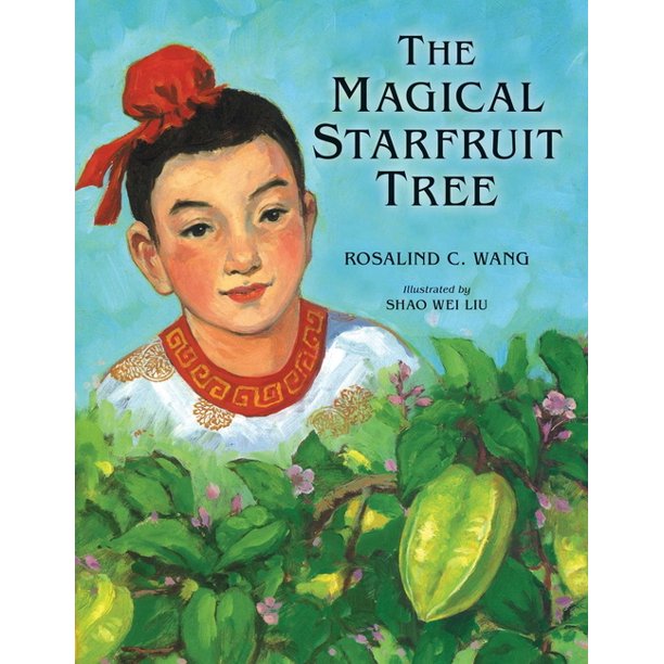 The Magical Starfruit Tree : A Chinese Folktale (Paperback) - Walmart ...