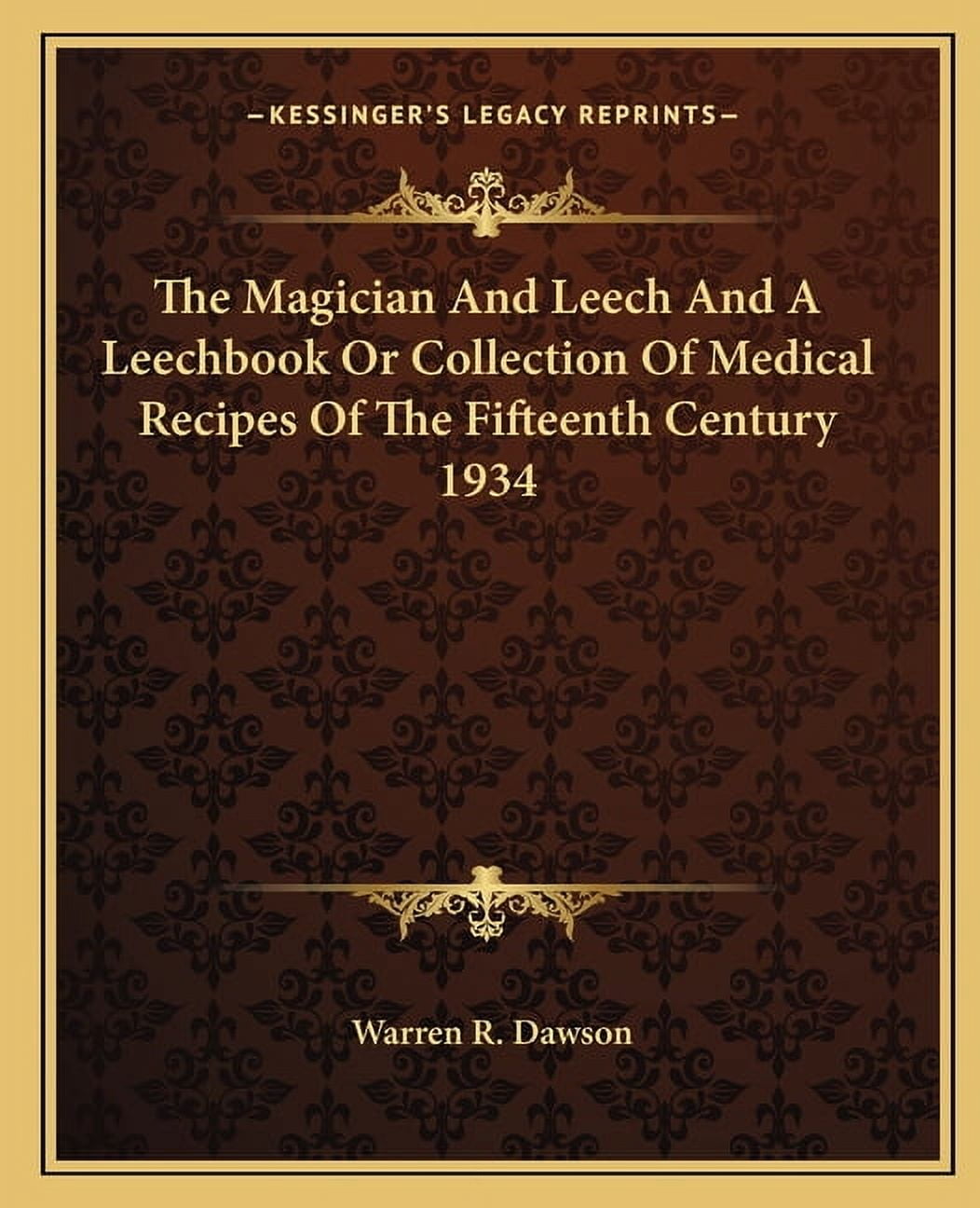 The Magician And Leech And A Leechbook Or Collection Of Medical Recipes ...