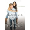 The Magnolia Story, (Hardcover) - Walmart.com