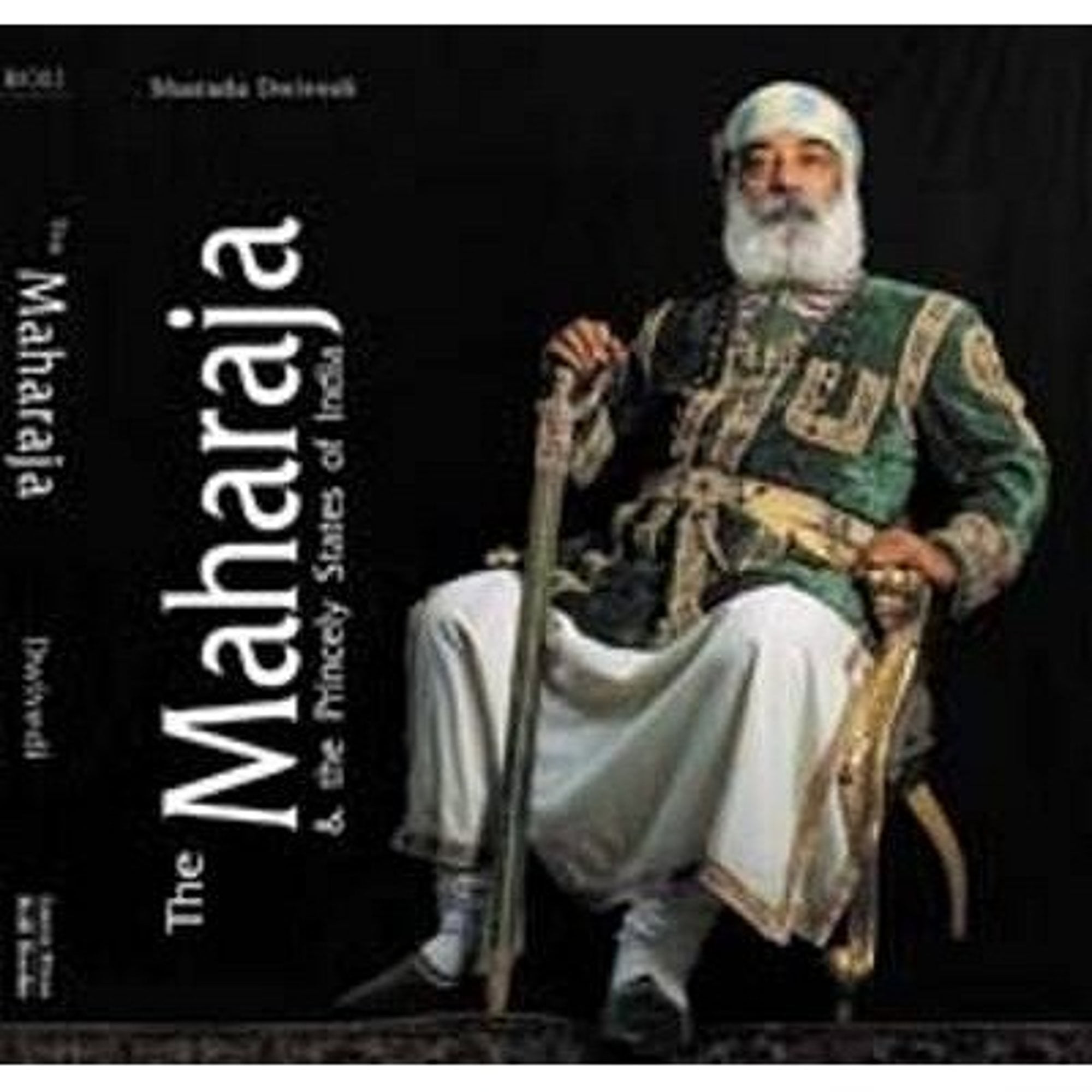 The Maharaja and the Princely States of India - Sharada Dwivedi ...