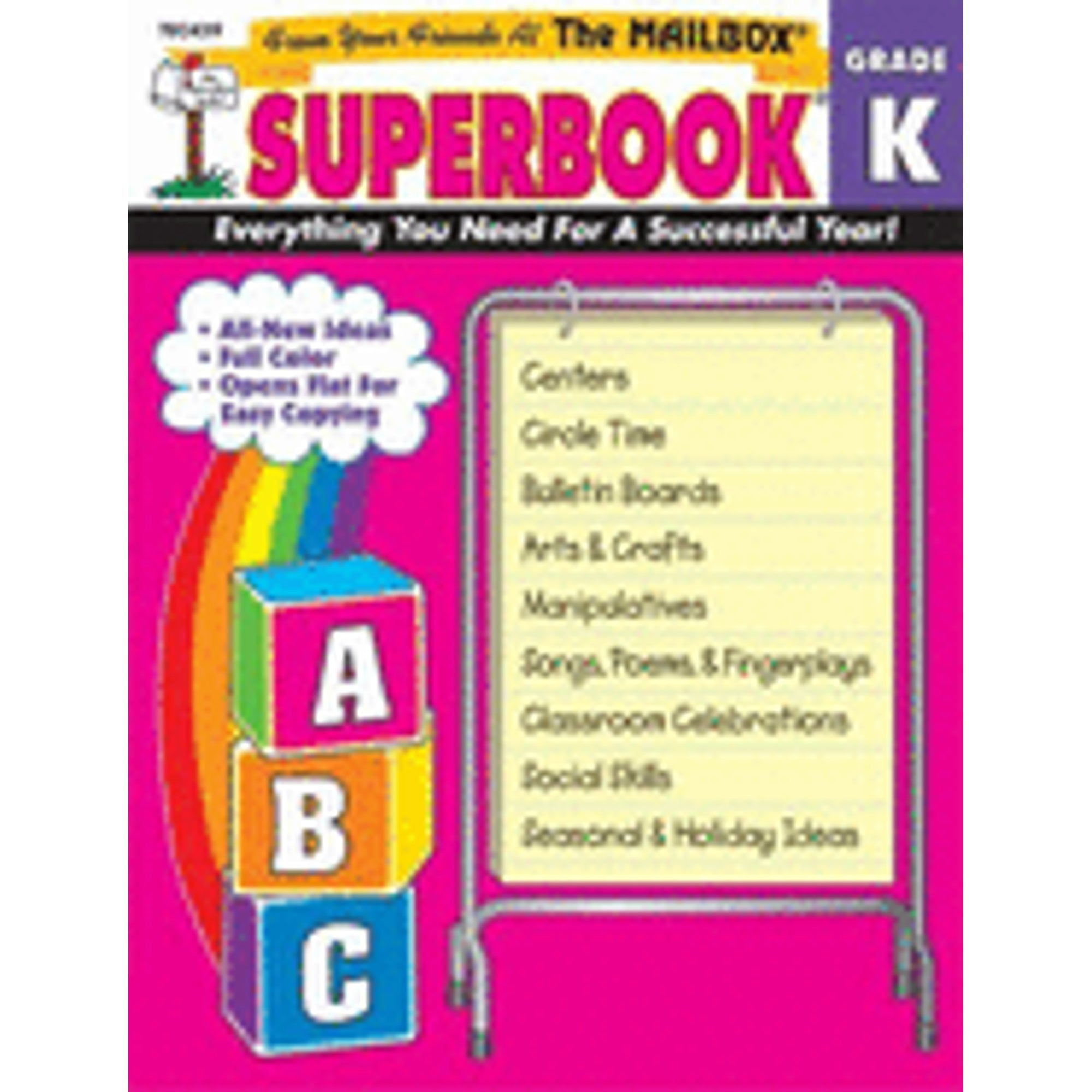 The Mailbox Superbook, Kindergarten: Your Complete Resource for an ...