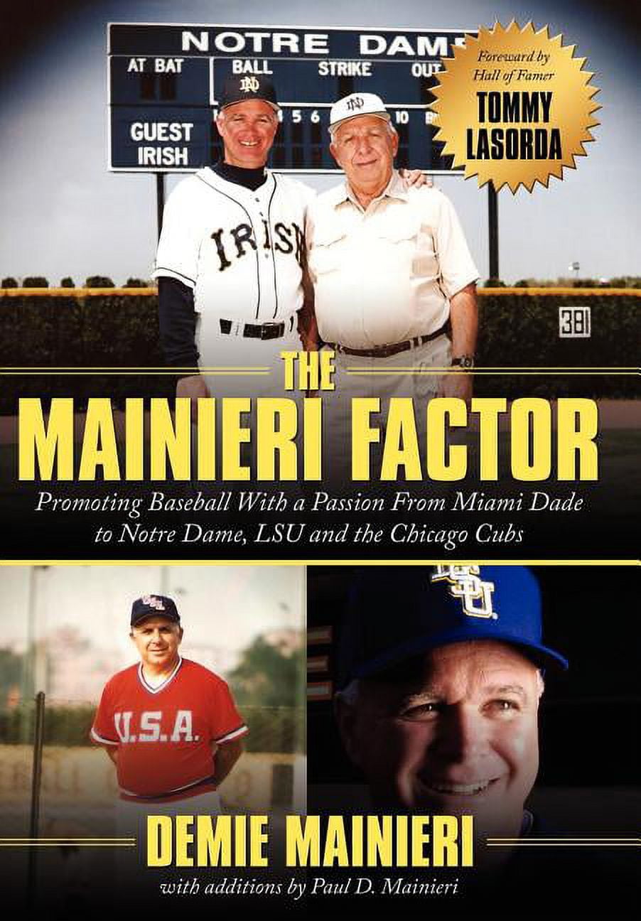 The Mainieri Factor : Promoting Baseball With a Passion From Miami Dade ...