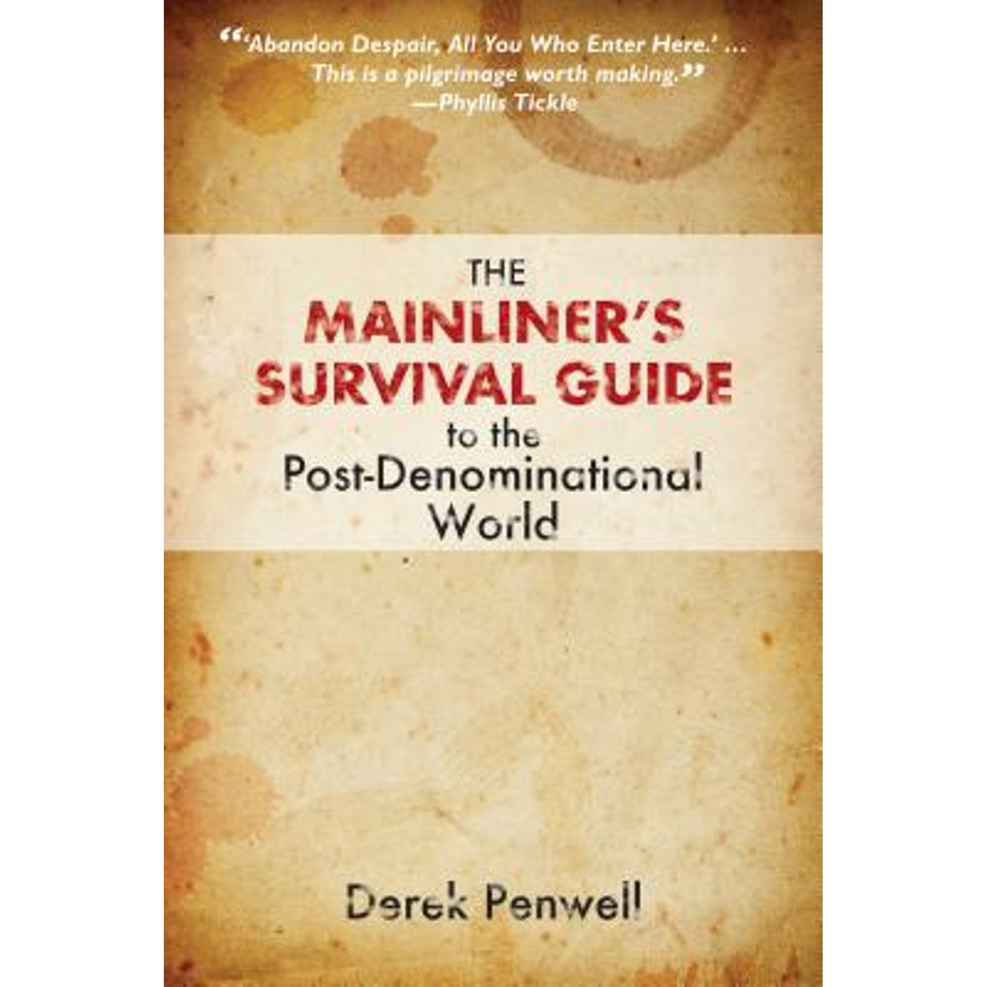 Pre-Owned The Mainliner's Survival Guide to the Post-Denominational World (Paperback ...