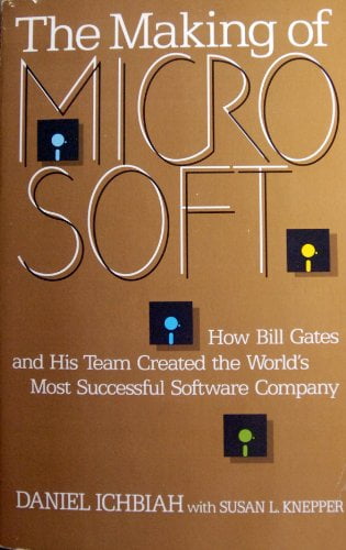 Pre-Owned The Making of Microsoft: How Bill Gates and His Team Created ...