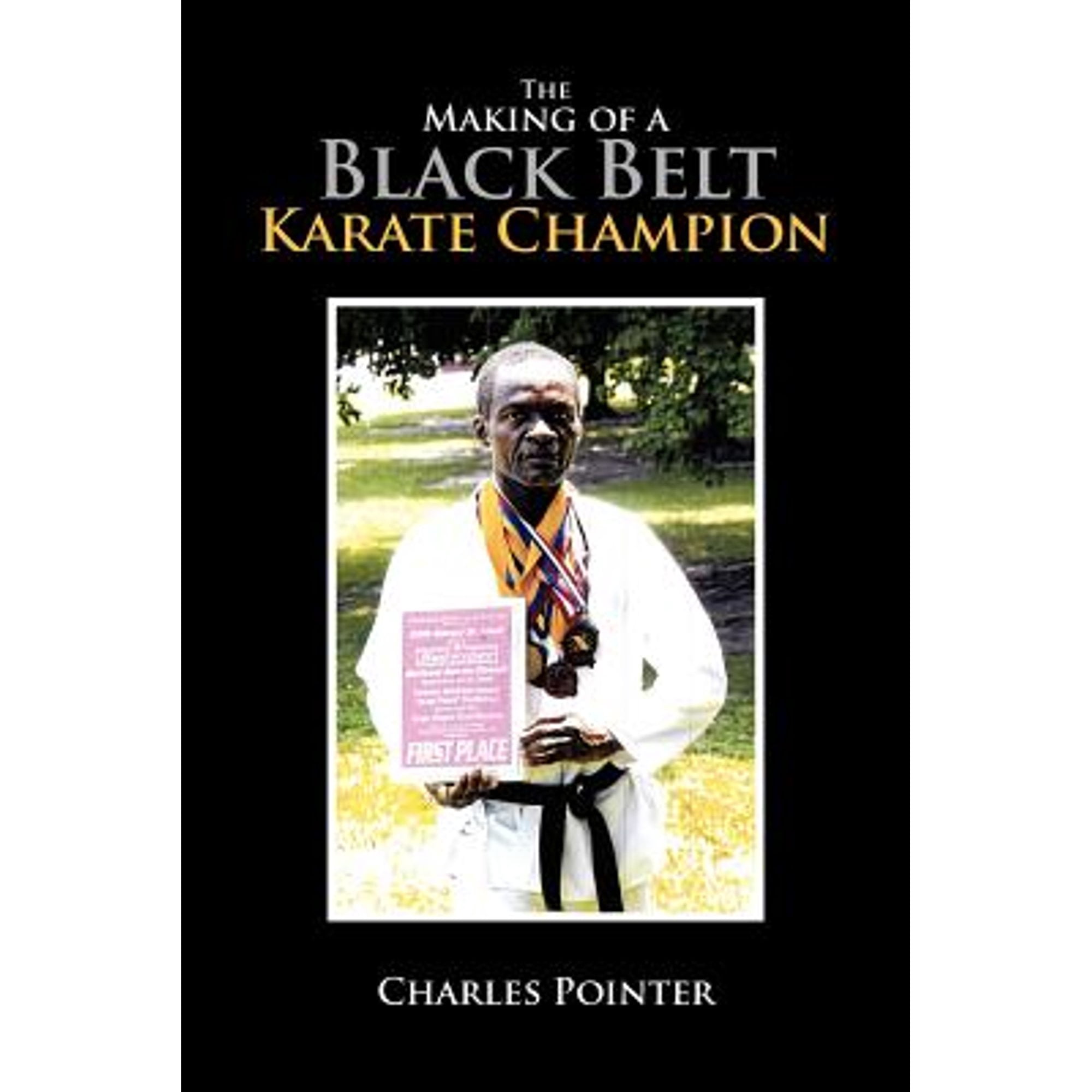 Pre-Owned The Making of a Black Belt Karate Champion (Paperback ...