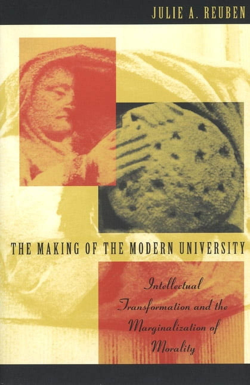The Making of the Modern University : Intellectual Transformation and ...