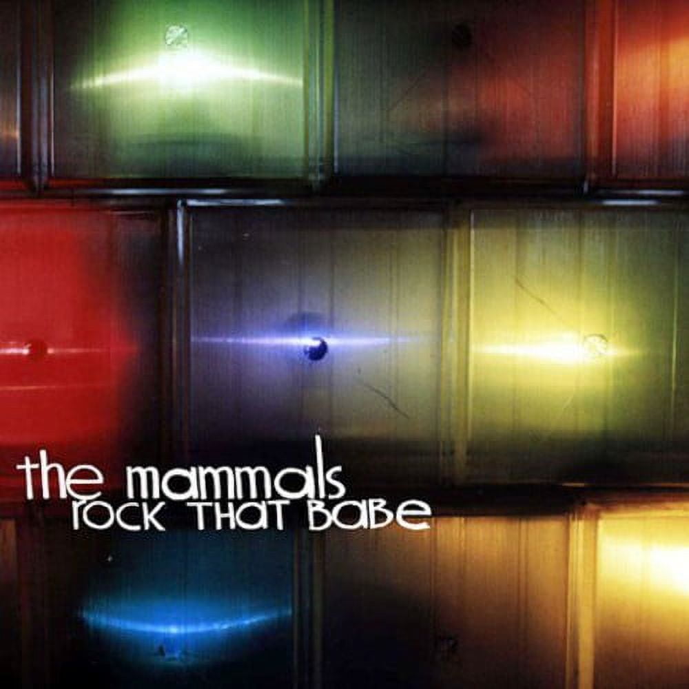 The Mammals - Rock That Babe - Music & Performance - CD - Walmart.com