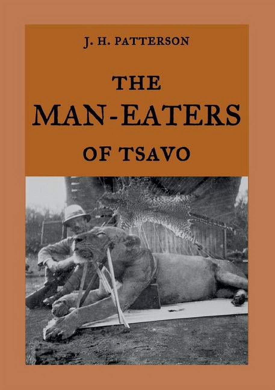 The Man-Eaters of Tsavo, (Paperback) - Walmart.com