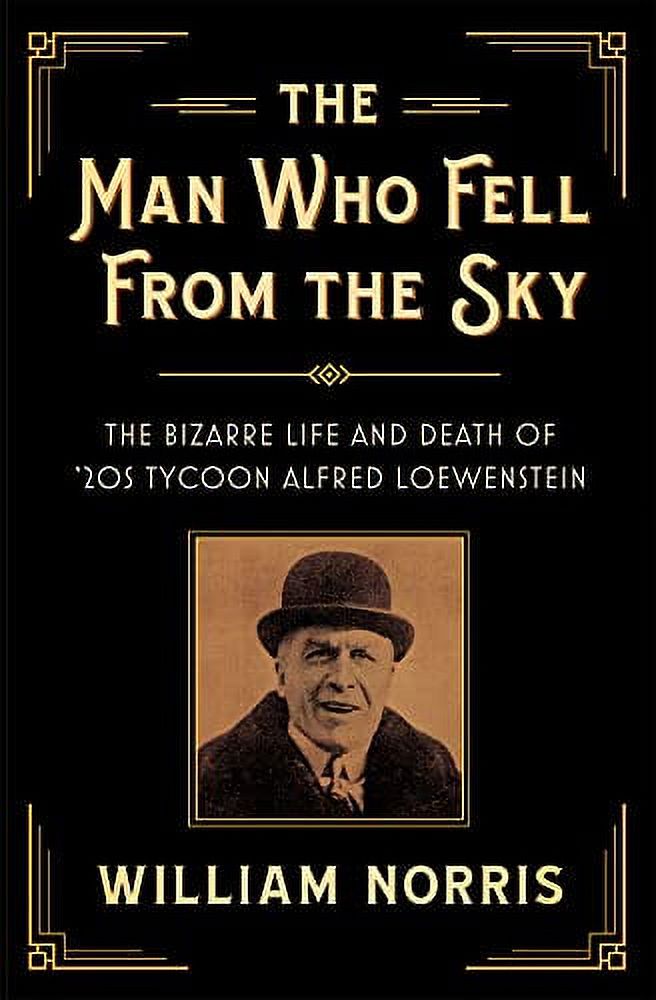 Pre-Owned The Man Who Fell From The Sky: The Bizarre Life and Death of ...