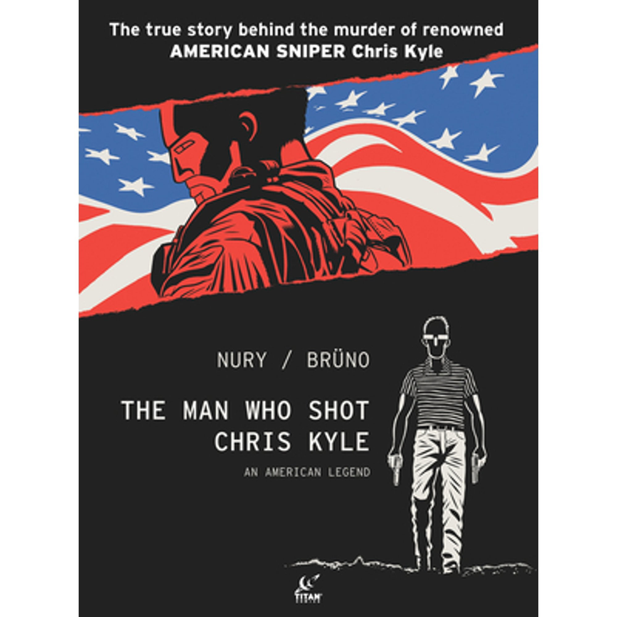 Pre-Owned The Man Who Shot Chris Kyle: An American Legend (Graphic ...