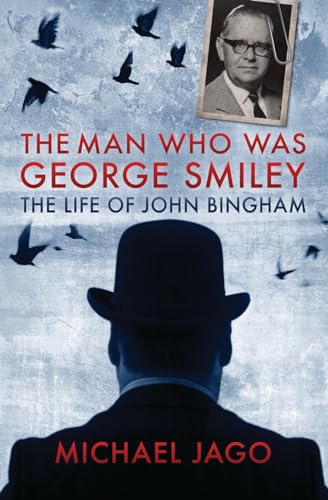 Pre-Owned The Man Who Was George Smiley : The Life of John Bingham ...