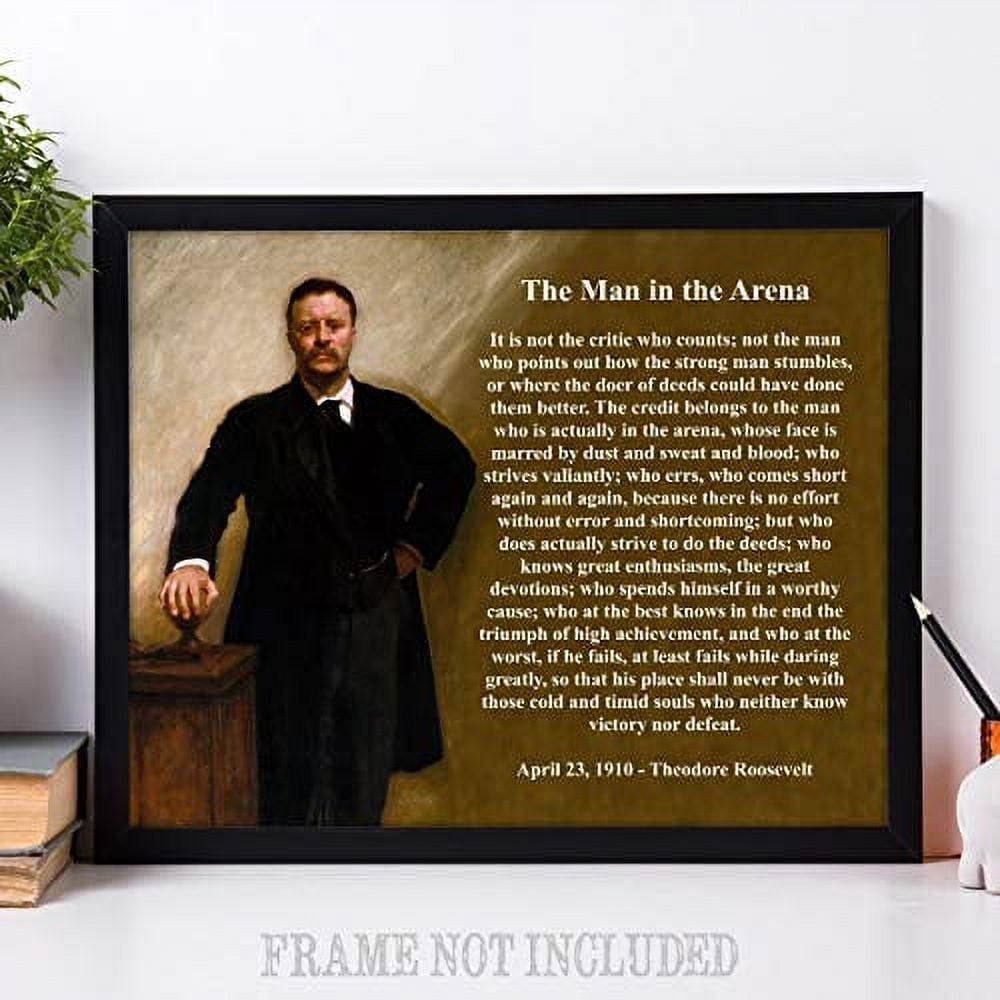 The Man in the Arena - Theodore Roosevelt - 11x14 Unframed Art Print ...