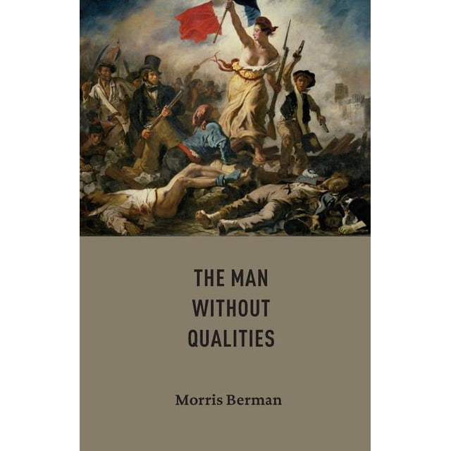 The Man without Qualities (Paperback) - Walmart.com