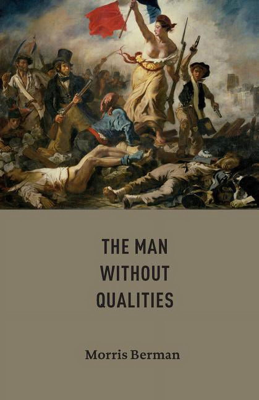 The Man without Qualities (Paperback) - Walmart.com