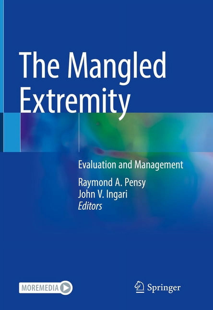 The Mangled Extremity (Hardcover) - Walmart.com