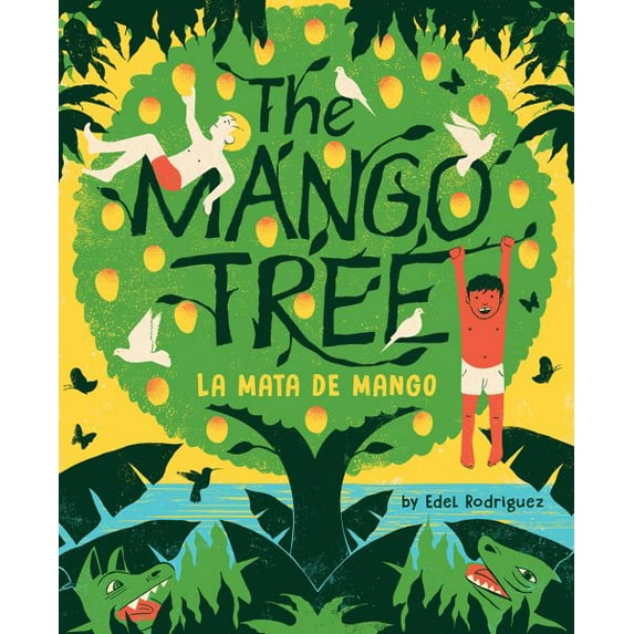 Pre-Owned The Mango Tree (La Mata de Mango): A Picture Book, (Hardcover ...