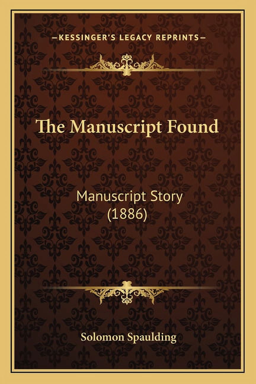The Manuscript Found: Manuscript Story (1886), (Paperback) - Walmart.com