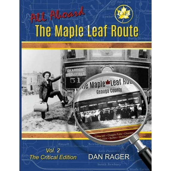 The Maple Leaf Route Vol. 2 The Critical Edition, (Paperback) - Walmart.com
