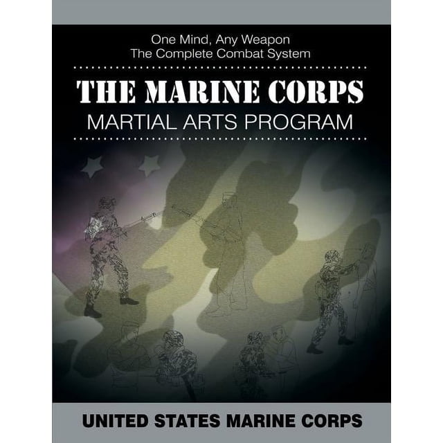 The Marine Corps Martial Arts Program (Paperback) - Walmart.com