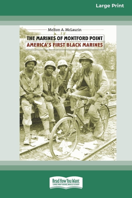 The Marines of Montford Point: America's First Black Marines [Standard ...