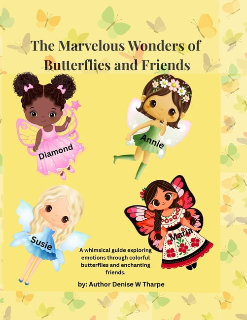 The Marvelous Wonders of Butterflies & Friends for Kids, (Paperback ...