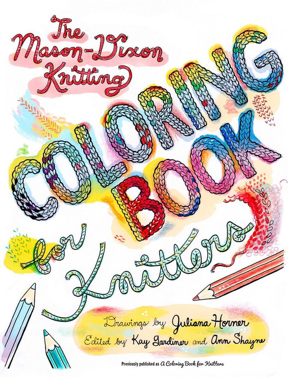 The Mason-Dixon Knitting Coloring Book for Knitters, (Paperback) - Walmart.com