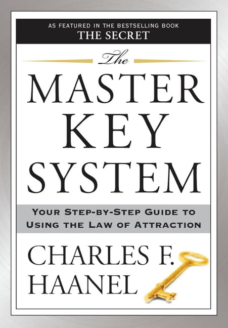 The Master Key System: Your Step-By-Step Guide to Using the Law of ...