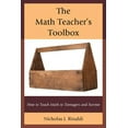 The Math Teacher's Toolbox: How to Teach Math to Teenagers and Survive ...