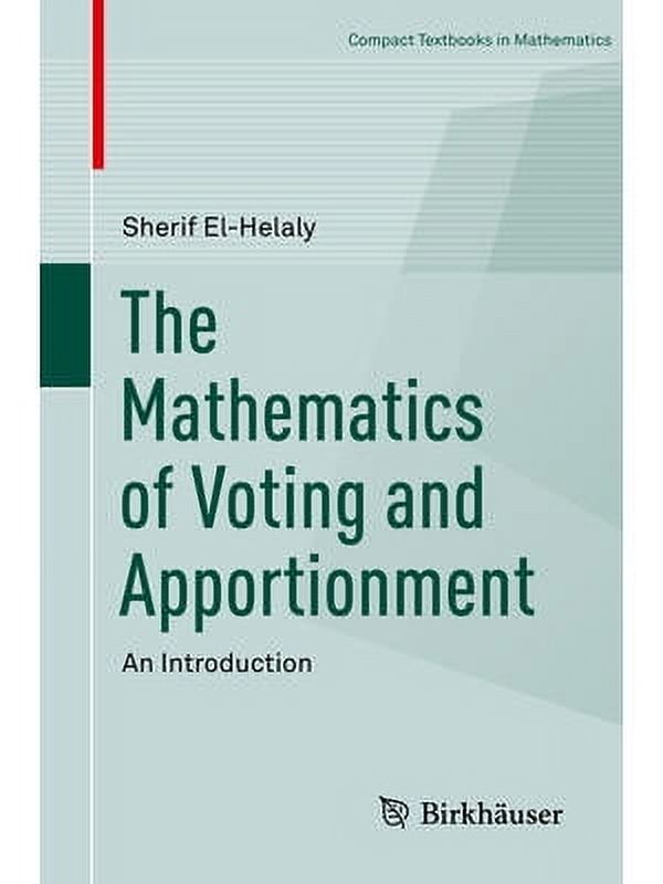 The Mathematics of Voting and Apportionment: An Introduction - Walmart.com
