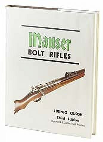 The Mauser M91 through M98 Bolt Actions: A Shop Manual by Jerry ...