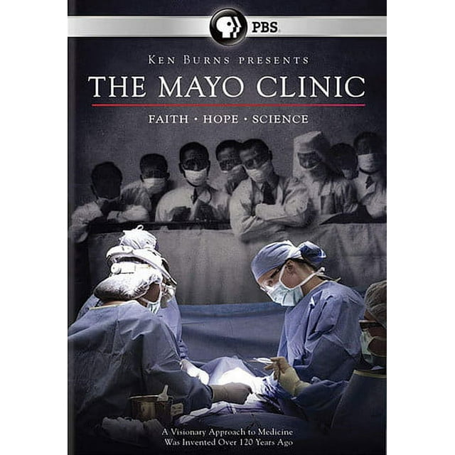 The Mayo Clinic: Faith, Hope, Science (Ken Burns) (DVD), PBS (Direct ...