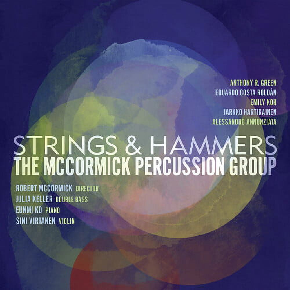 The McCormick Percussion Group - Strings & Hammers - Music ...