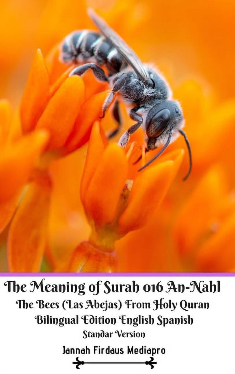 The Meaning of Surah 016 An-Nahl The Bees Las Abejas From Holy Quran ...