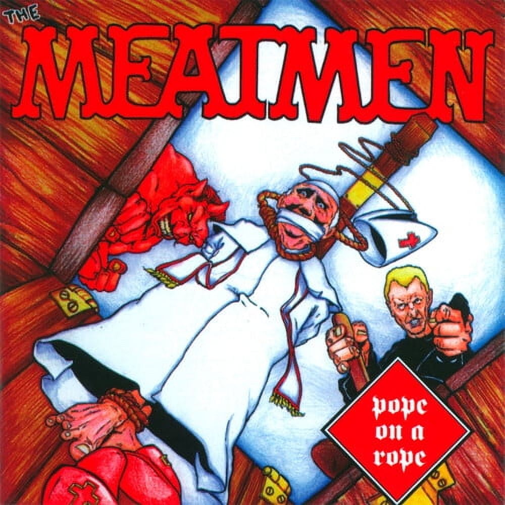 The Meatmen - Pope on a Rope - Punk Rock - CD - Walmart.com