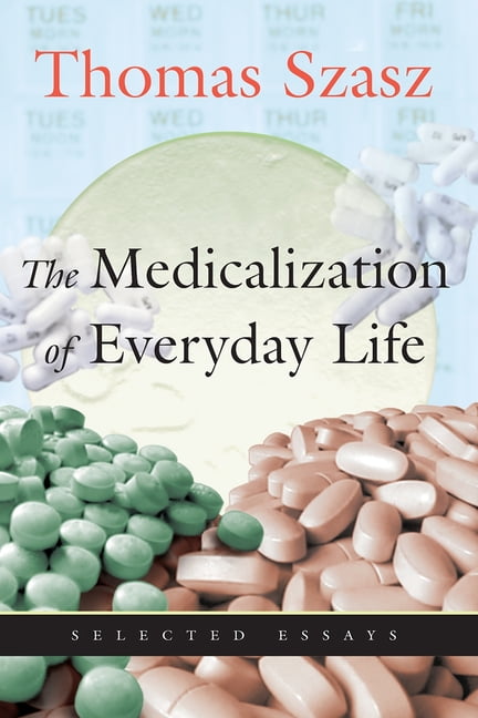 The Medicalization of Everyday Life (Paperback)(Large Print) - Walmart.com
