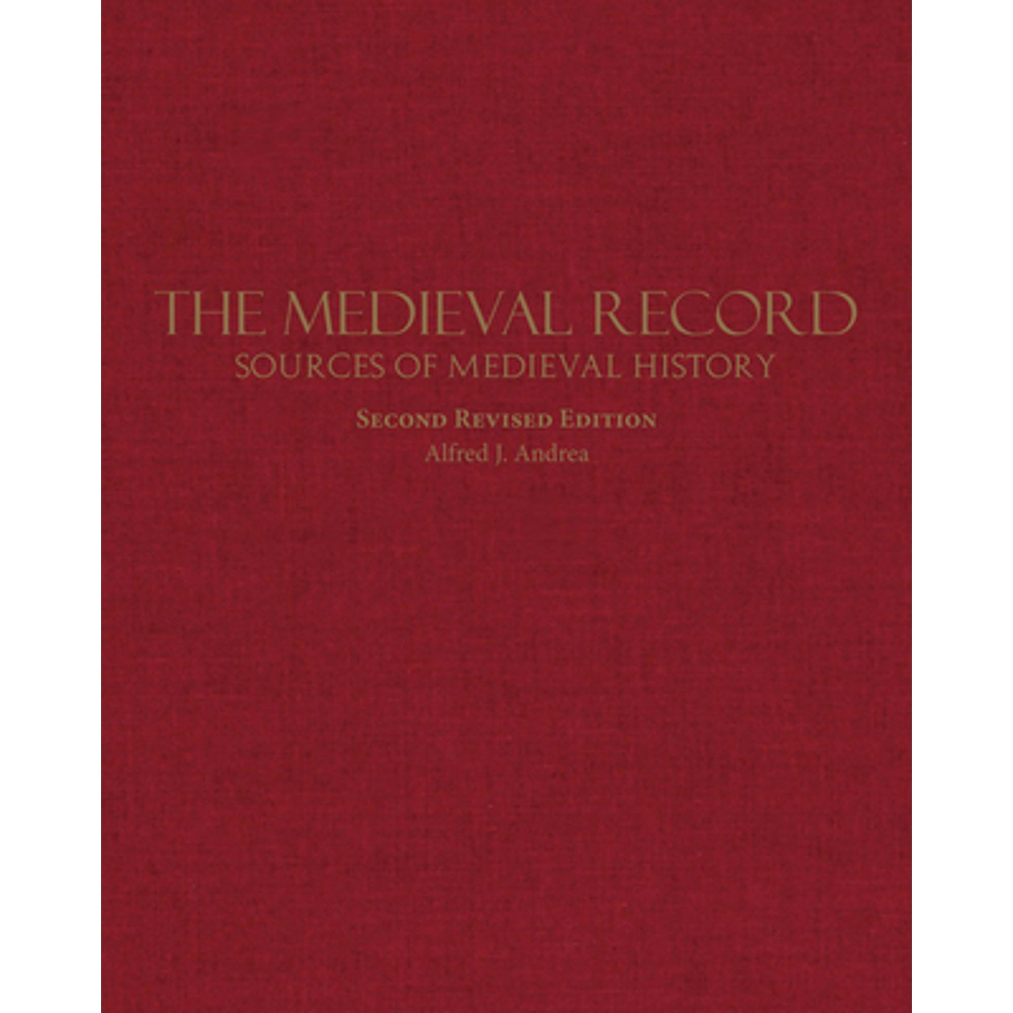 Pre-Owned The Medieval Record: Sources of Medieval History ...