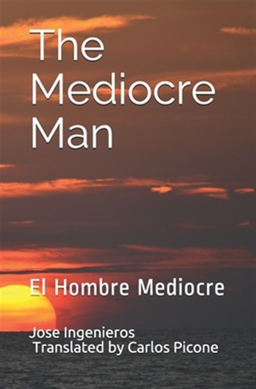 The Mediocre Man: El Hombre Mediocre - Walmart.com