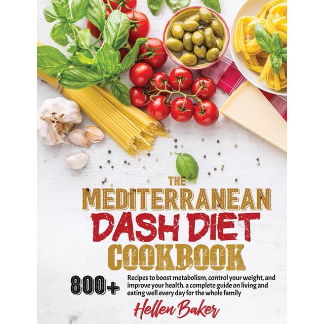 The Mediterranean Dash Diet Cookbook (Paperback) - Walmart.com