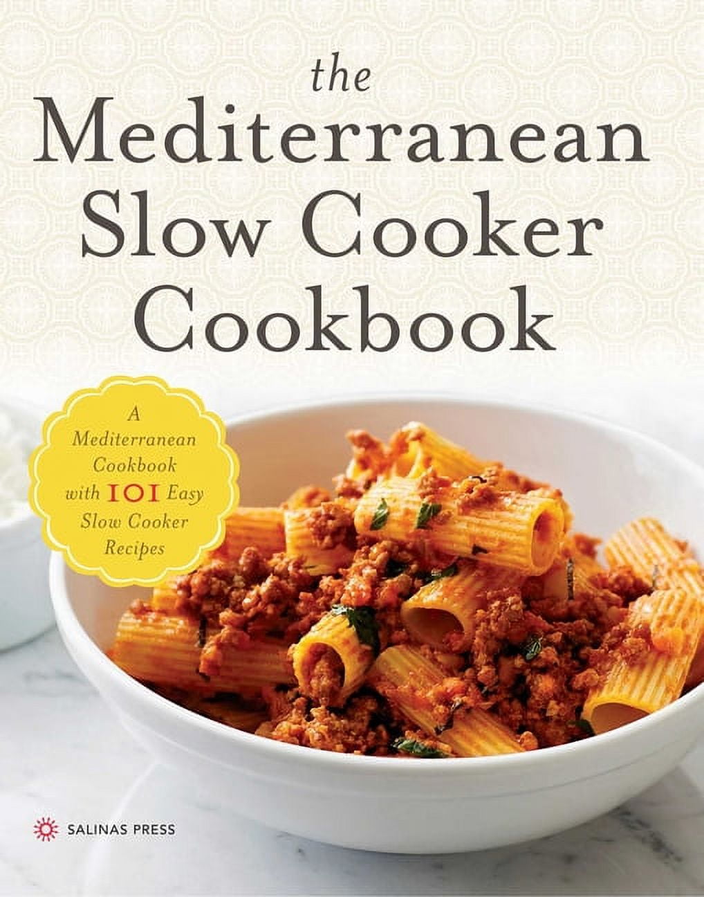 The Mediterranean Slow Cooker Cookbook : A Mediterranean Cookbook with ...