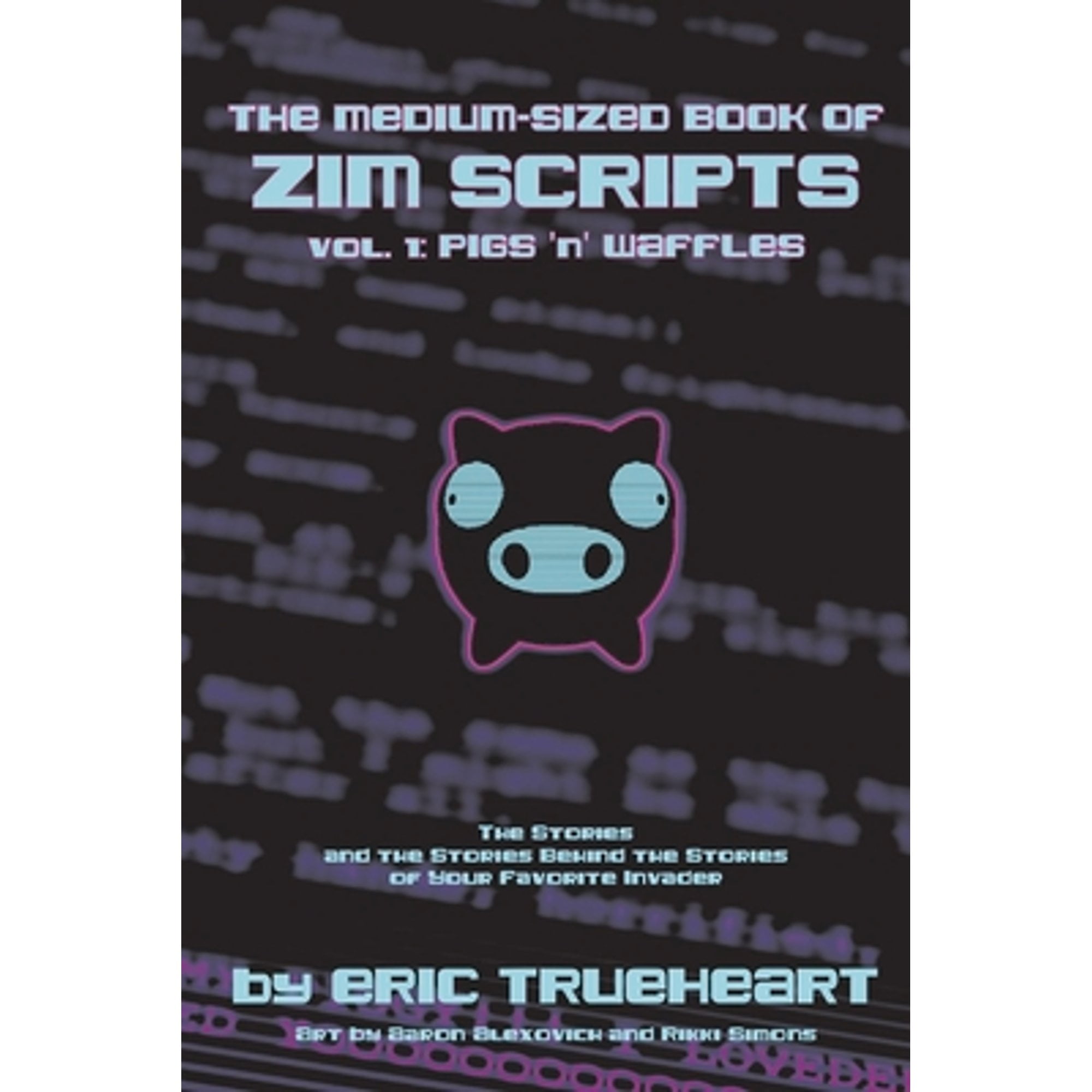 Pre-Owned The Medium-Sized Book of Zim Scripts: Vol. 1: Pigs 'n ...