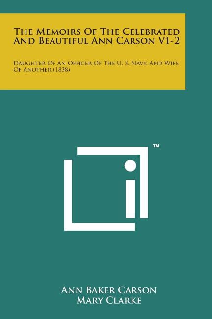 The Memoirs of the Celebrated and Beautiful Ann Carson V1-2: Daughter ...