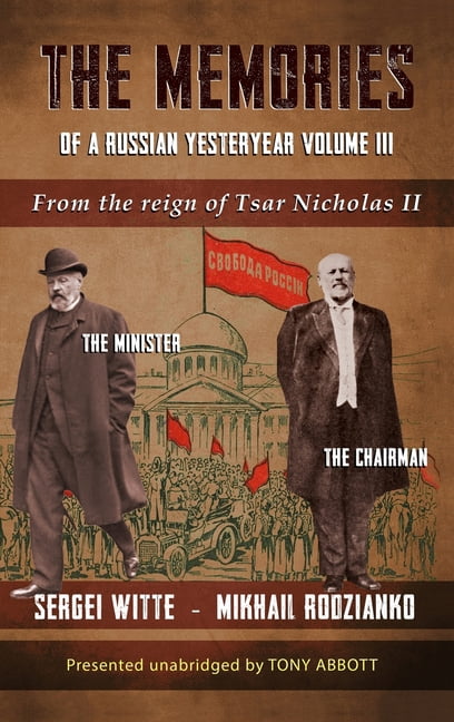The Memories of a Russian Yesteryear The Memories of a Russian ...
