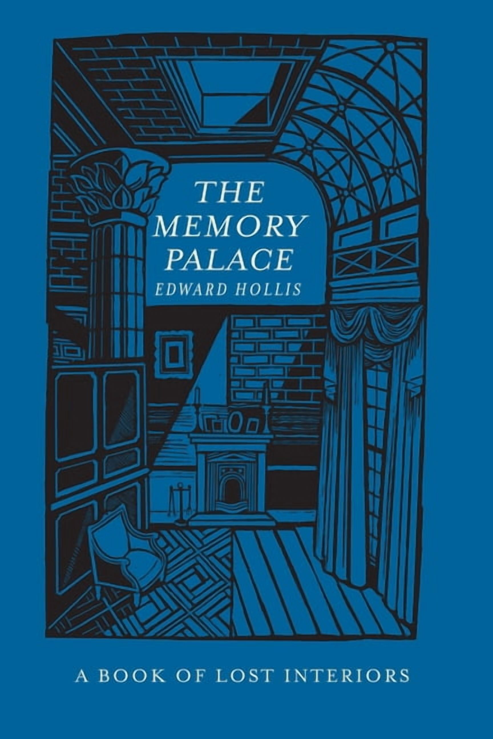 The Memory Palace : A Book of Lost Interiors (Paperback) - Walmart.com