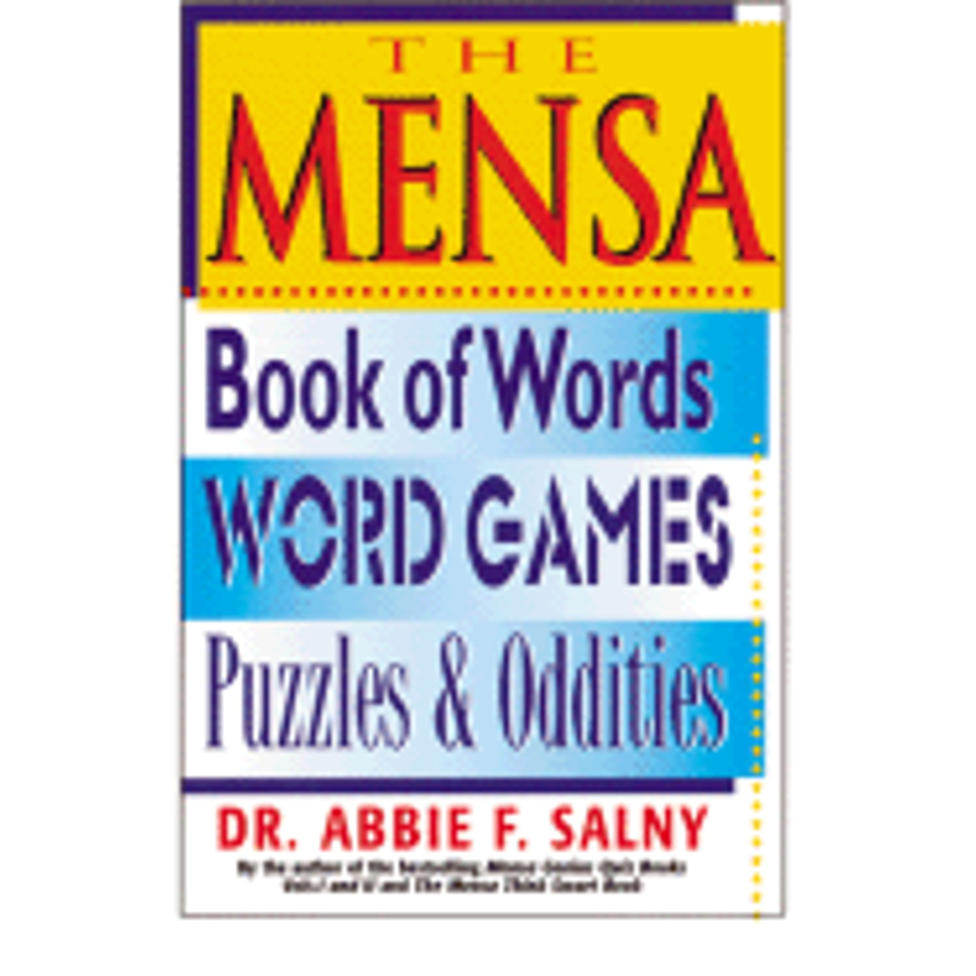 Pre-Owned The Mensa Book of Words, Word Games, Puzzles, and Oddities ...