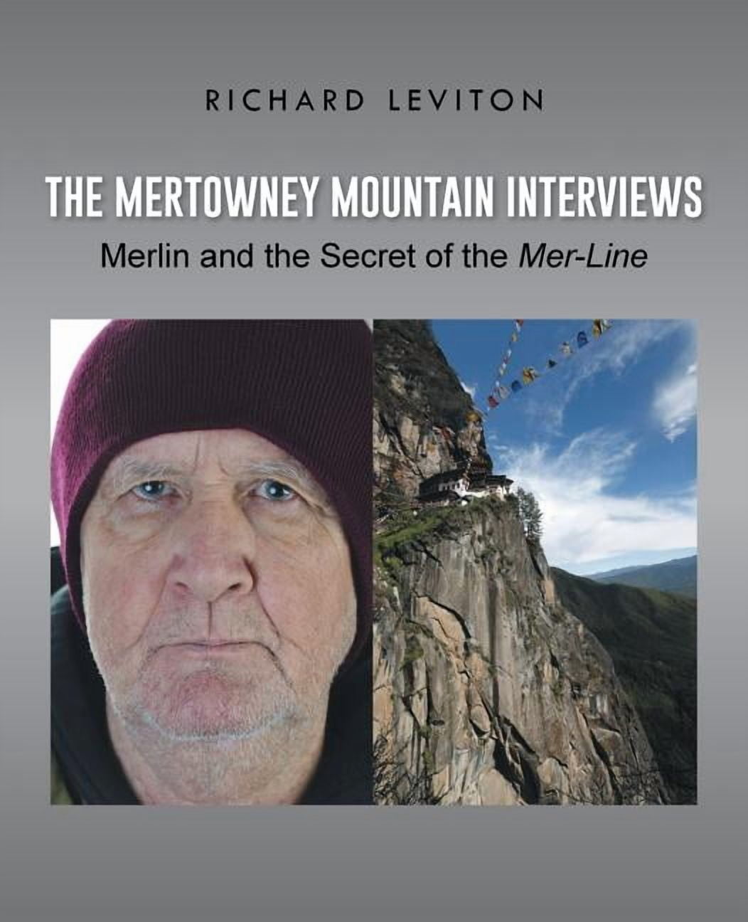 The Mertowney Mountain Interviews: Merlin and the Secret of the Mer ...
