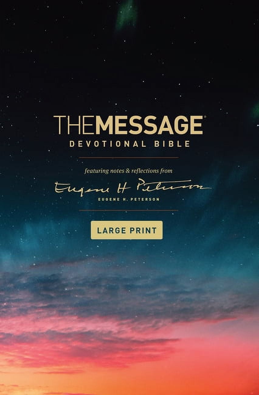 The Message Devotional Bible, Large Print (Hardcover): Featuring Notes ...