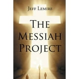 The Messiah Project (Paperback) - Walmart.com