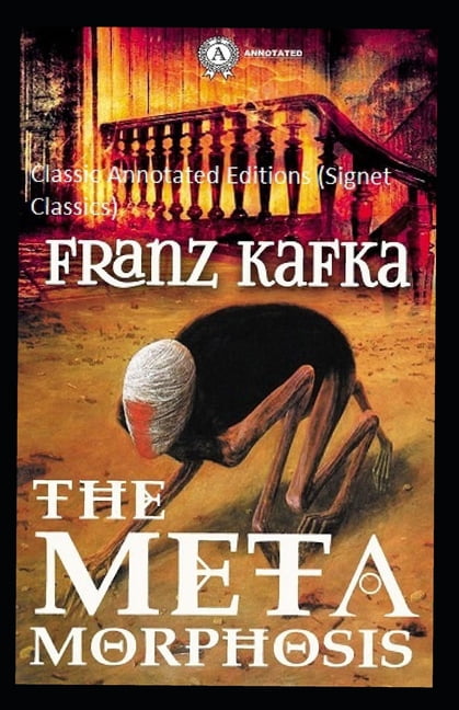 The Metamorphosis Classic Annotated Editions (Signet Classics ...